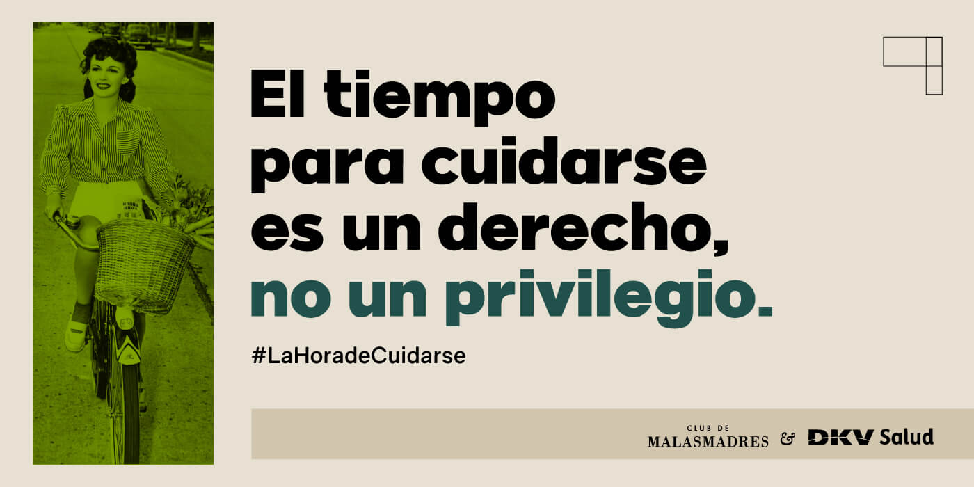 Cuidarnos para cuidar mejor - Club de MALASMADRES