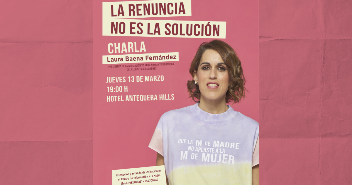 📢💛 Laura Baena visita Antequera con su charla 'La renuncia no es la ...